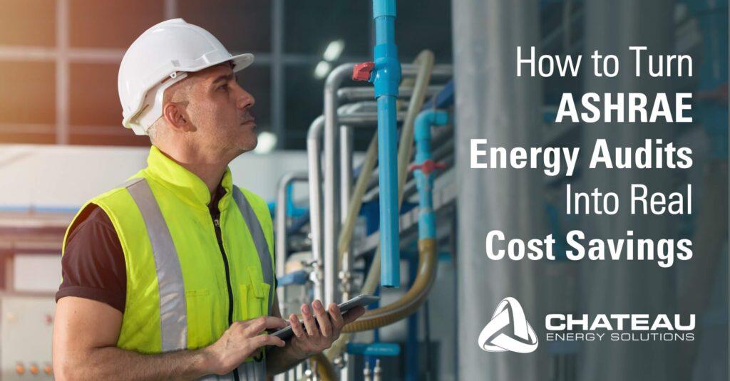 Turning ASHRAE Audit Insights into Real Savings